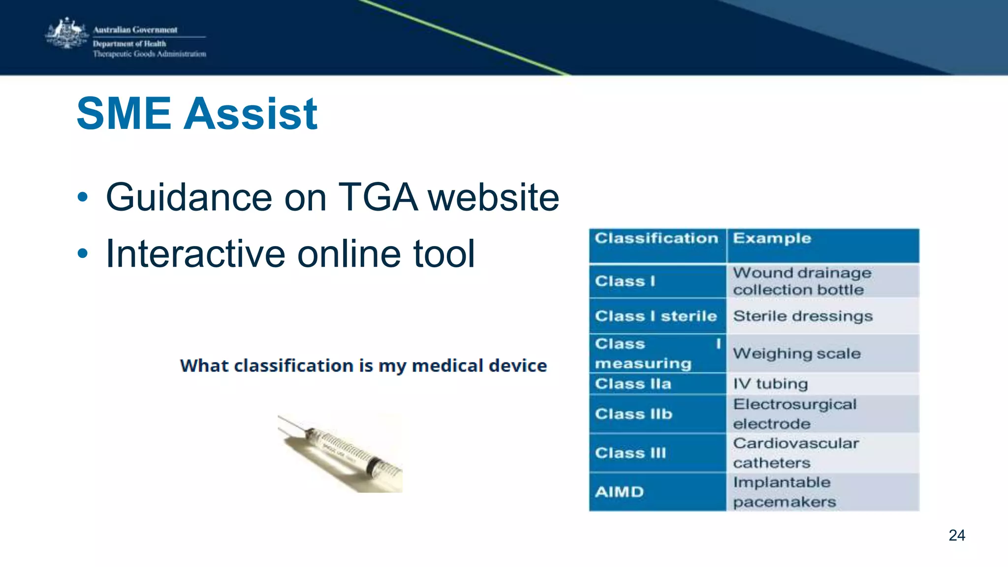 TGA Presentation: Medical Devices - Manufacturer Evidence and ...