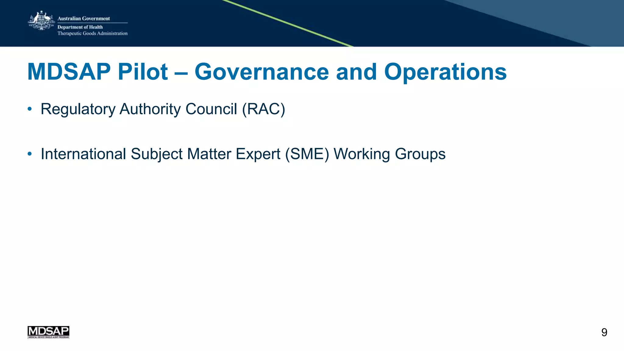 Presentation: Medical Devices Single Audit Program (MDSAP) Pilot Program | PPTX