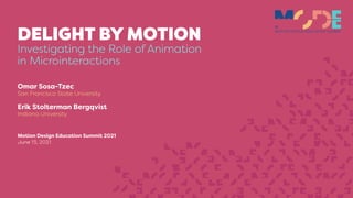 Delight by Motion: Investigating the Role of Animation in ...