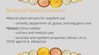 Presentation mosquito repellency potential of sinturis (citrus nobilis ...