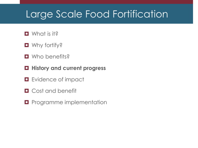 Large Scale Food Fortification