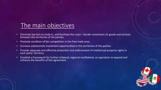 Presentation on North America Free Trade Agreement(NAFTA) | PPTX