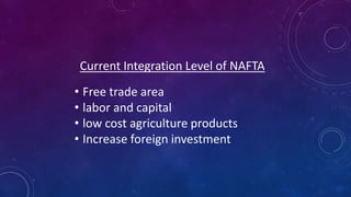Presentation on North America Free Trade Agreement(NAFTA) | PPTX