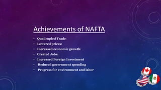 Presentation on North America Free Trade Agreement(NAFTA) | PPTX