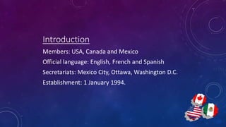Presentation on North America Free Trade Agreement(NAFTA) | PPTX