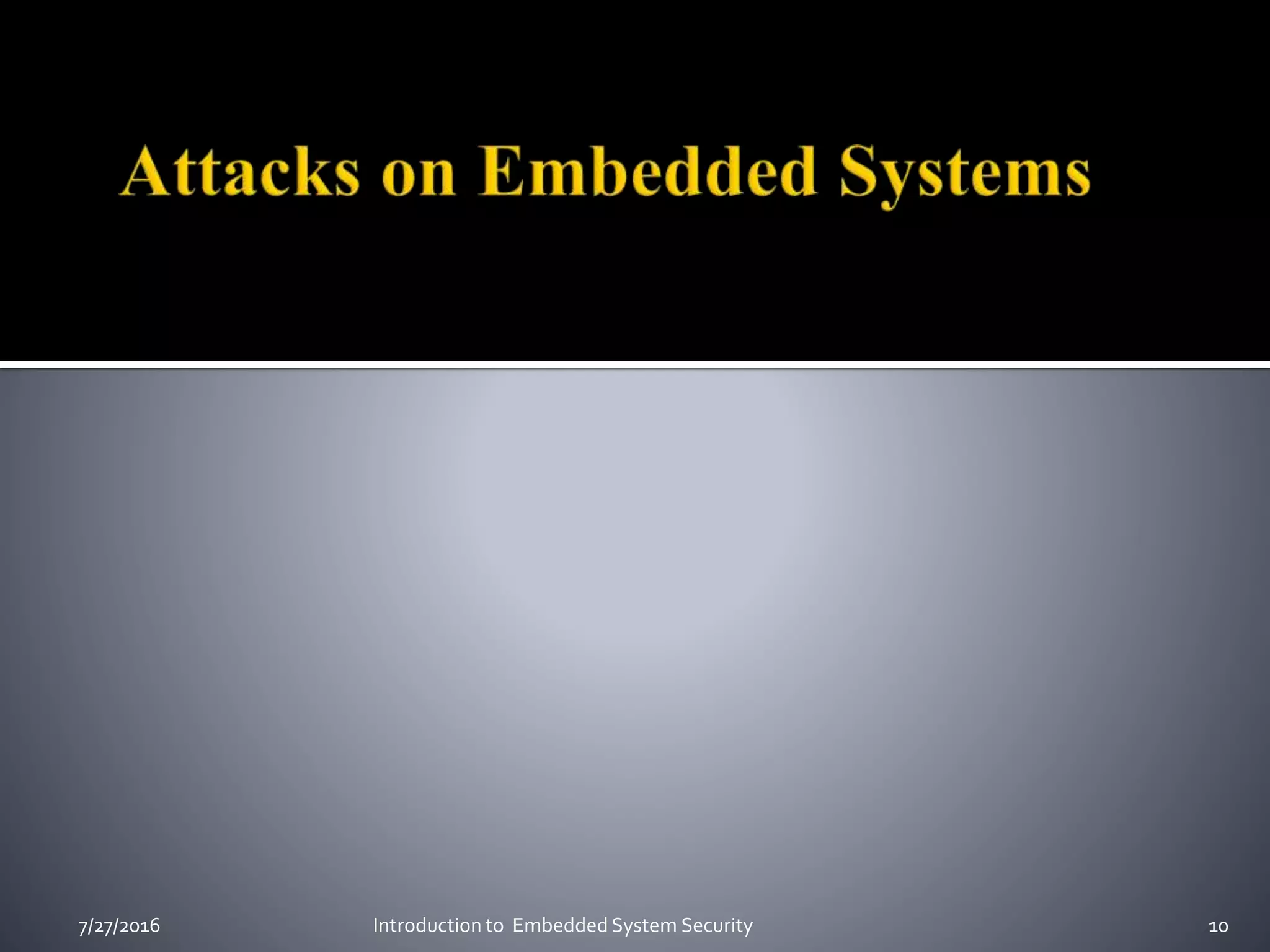 introduction to Embedded System Security | PPTX