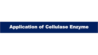Production of cellulase and it's application | PPTX