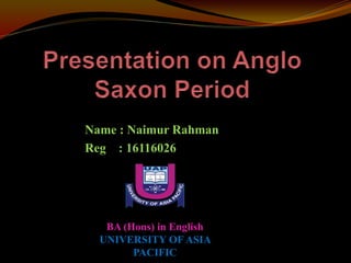 Presentation on-anglo-saxon-period | PPTX