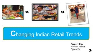 Presentation On Future Of Indian Retail Sector | PPT