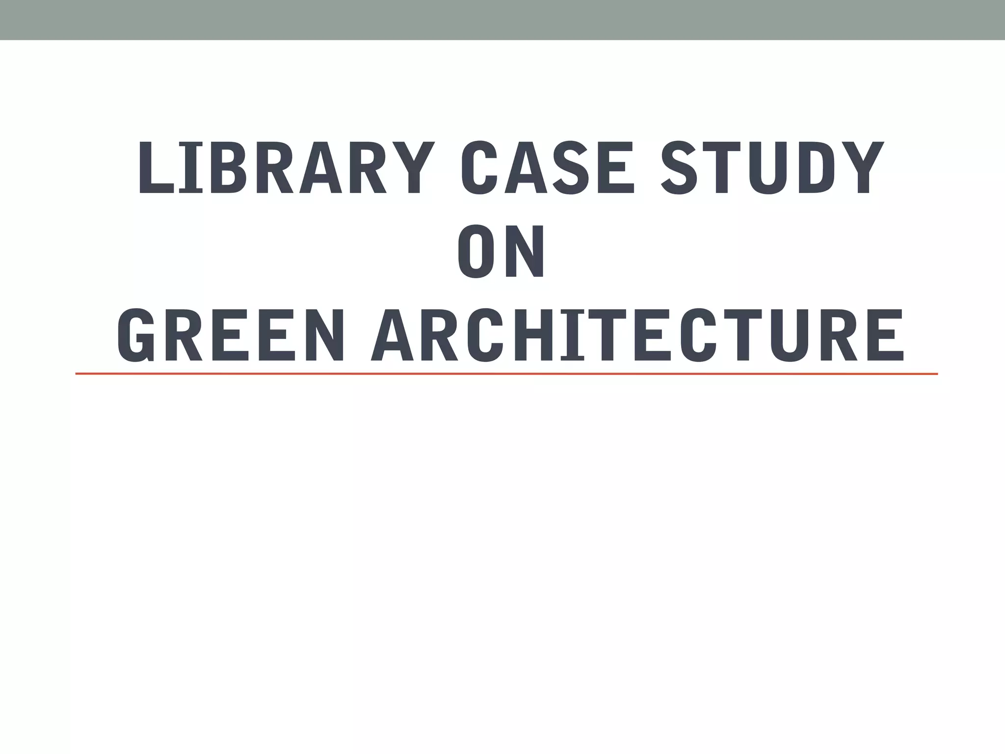 Presentation on-Green-Architecture | PPT