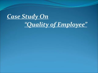 presentation-on-hrm-case-study-2 ppt.ppt