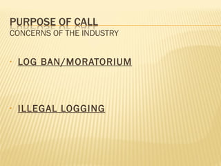 Presentation On Logging Ban Moratorium Final Long | PPT