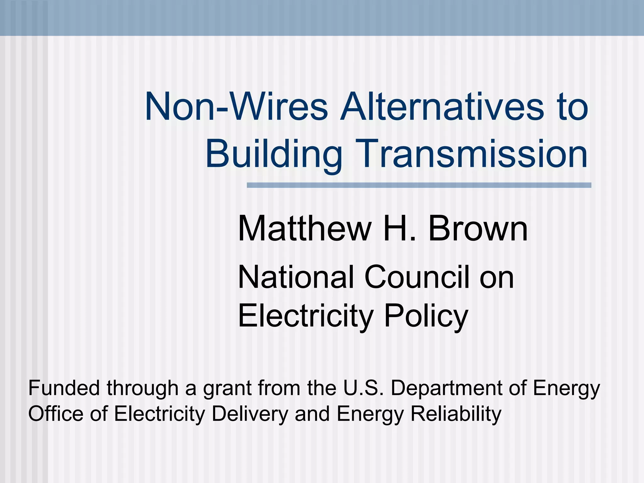 Non-Wires Alternatives to Building Transmission | PPT