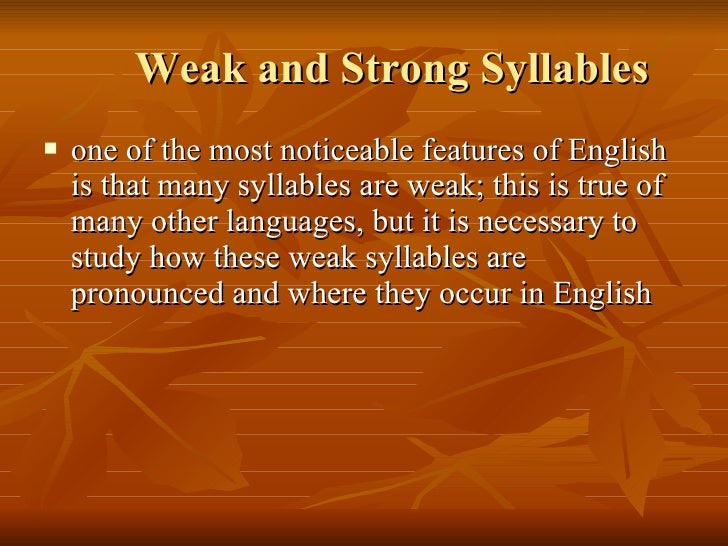 Presentation On Weak Syllables presentation-on-weak-syllables