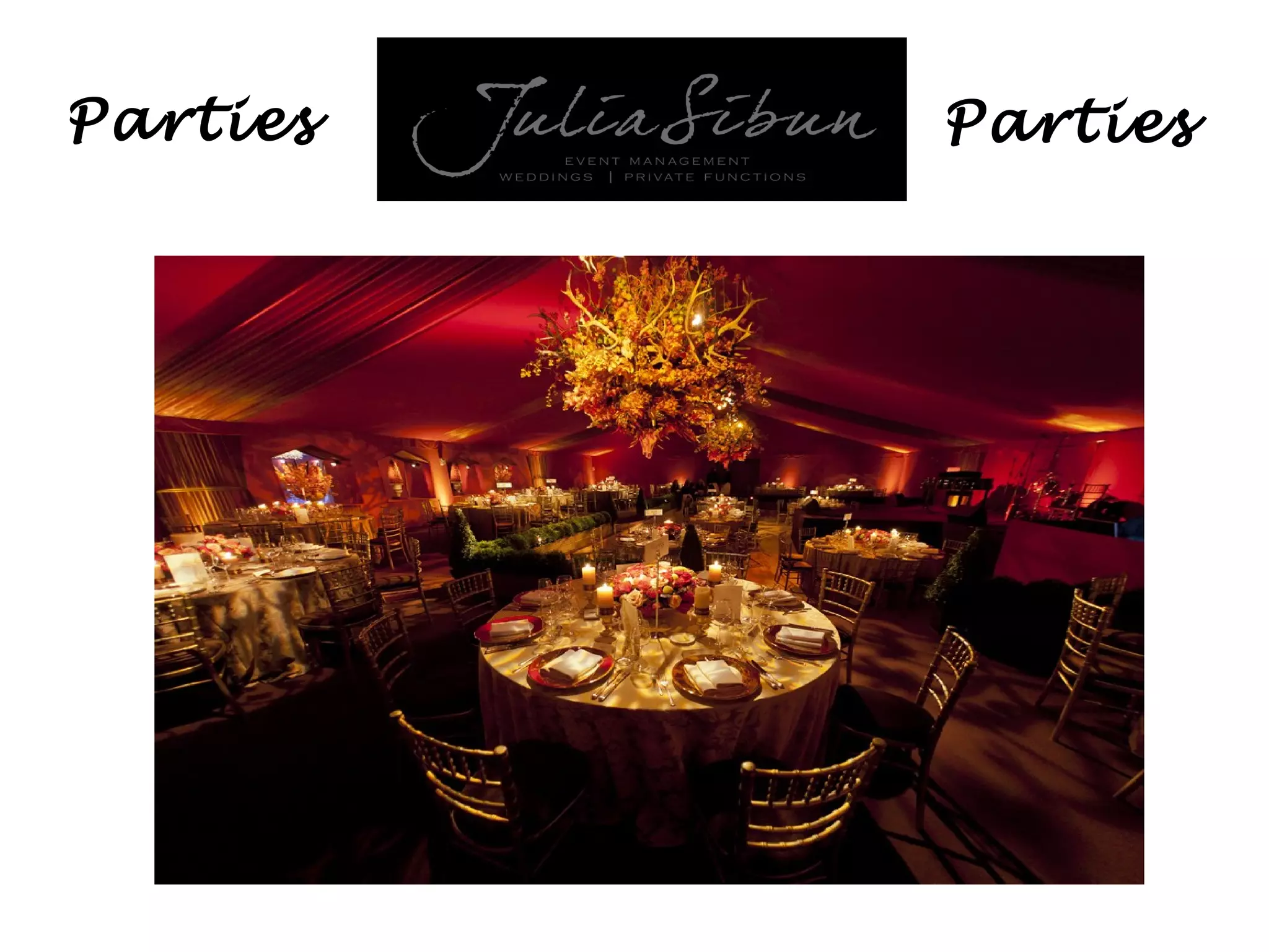 Julia Sibun Event Management: Parties | ODP