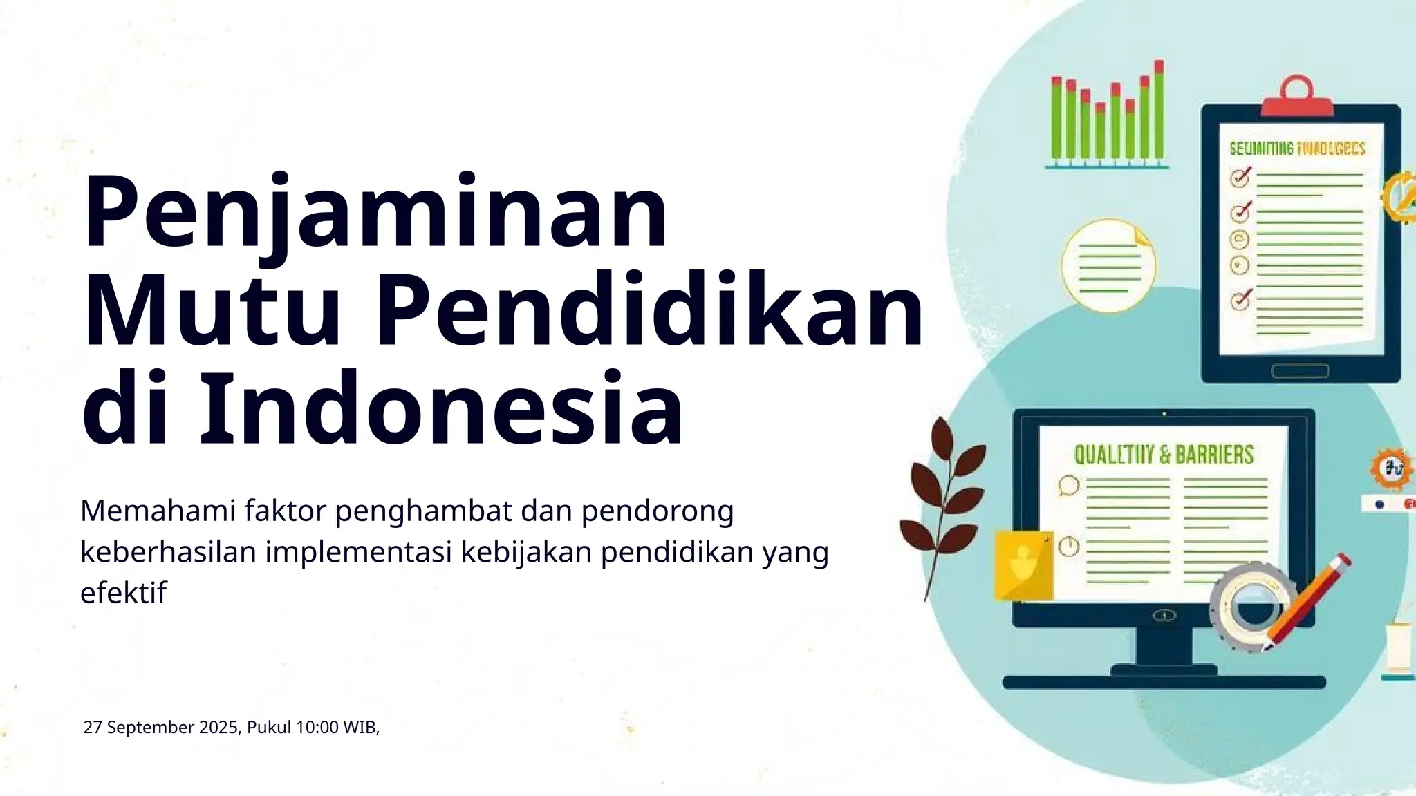 Presentation - Penjaminan Mutu Pendidikan di Indonesia.pptx