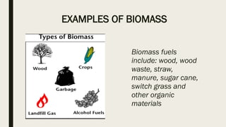 Forms of Energy: Biomass and its Impact to Society | PPTX