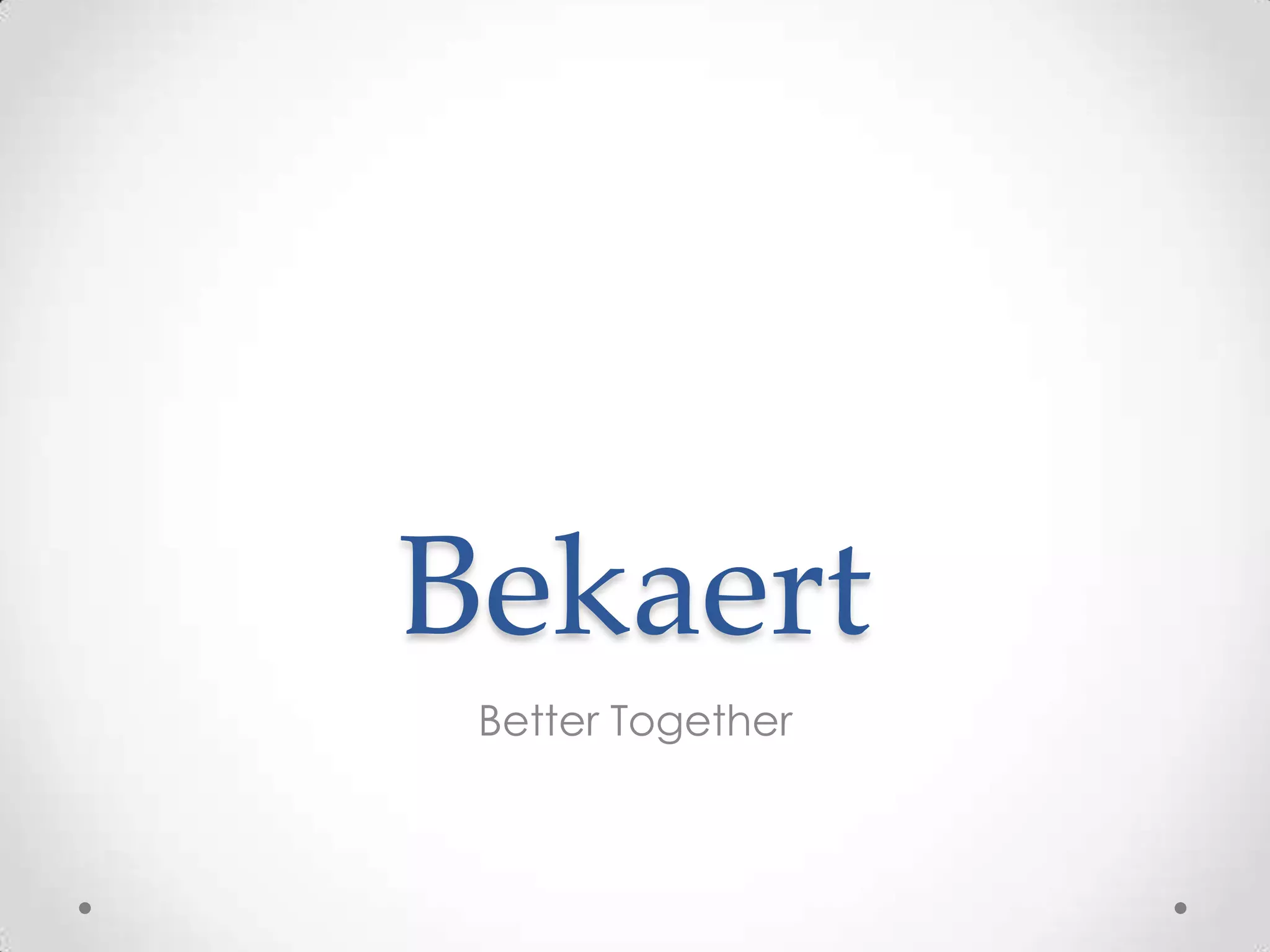 presentation Bekaert | PPTX