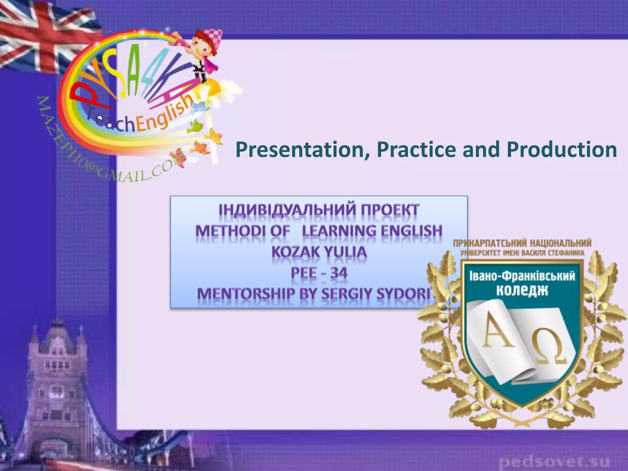 Presentation practice-production method kozak | PPT