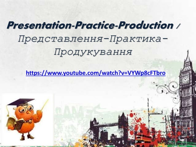 Presentation practice-production method kozak | PPT