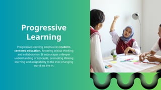 Presentation - Progressive Learning in Schools.pptx