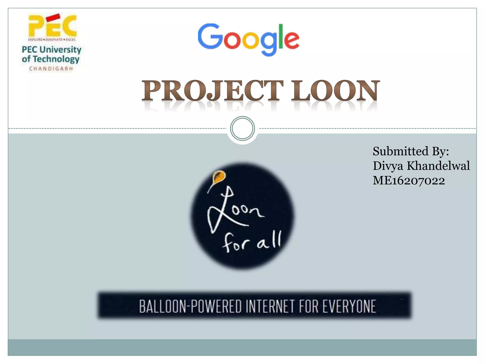 Presentation project loon | PPTX | Computer Networking | Computing