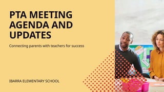 Presentation - PTA Meeting Agenda and Updates.pptx