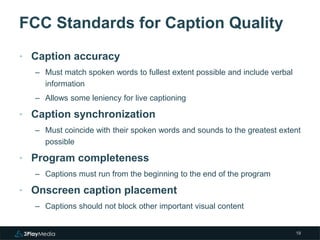 Quick Start to Captioning Webinar: 08-28-2014 | PPT