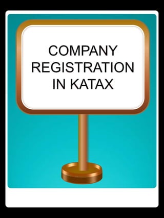 KaTAX Company Registration | PPTX | Personal Taxes | Personal Finance