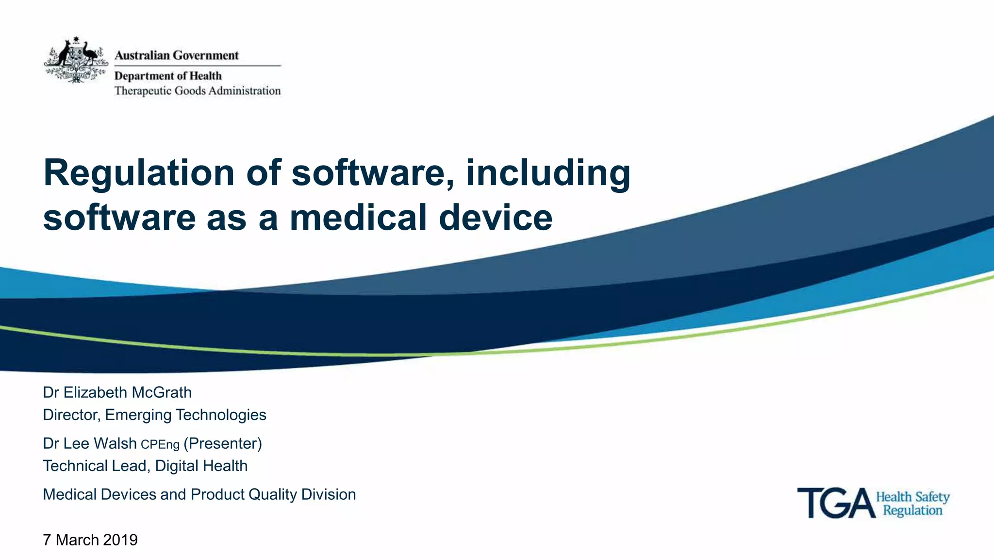 TGA webinar presentation: Regulation of software, including software as a medical device | PPT