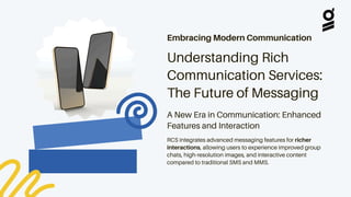 Rich Communication Services (RCS): The Future of Mobile Messaging | PDF