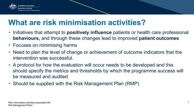 Risk minimisation activities associated with risk management plans | PPT