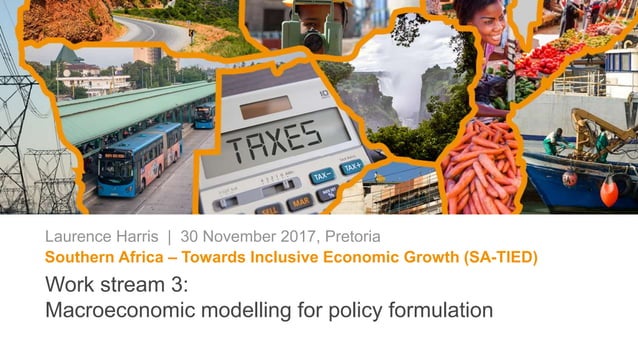 Presentation sa-tied-macroeconomic modelling for policy formulation | PPT