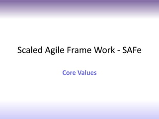 Presentation safe-core values | PPT
