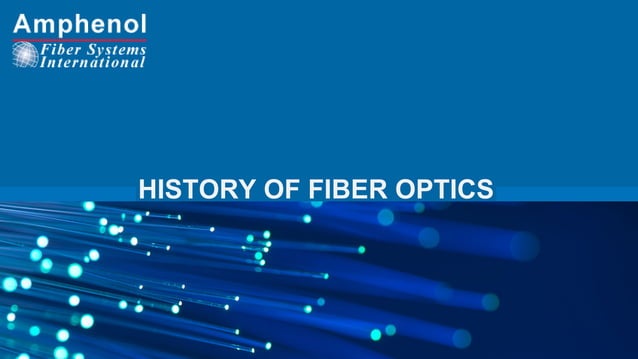 History of Fiber Optics | PDF | Physics | Science