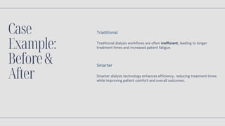 Smarter Dialysis Technology: Boosting Renal Unit Efficiency | PDF
