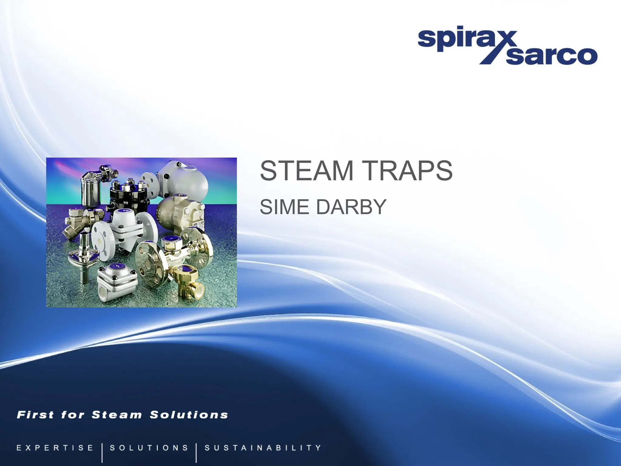 Presentation - STEAM TRAPS Spirax sparco some darby.pptx