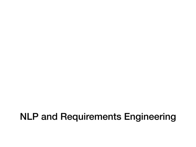 Natural Language Processing (NLP) for Requirements Engineering (RE): an ...