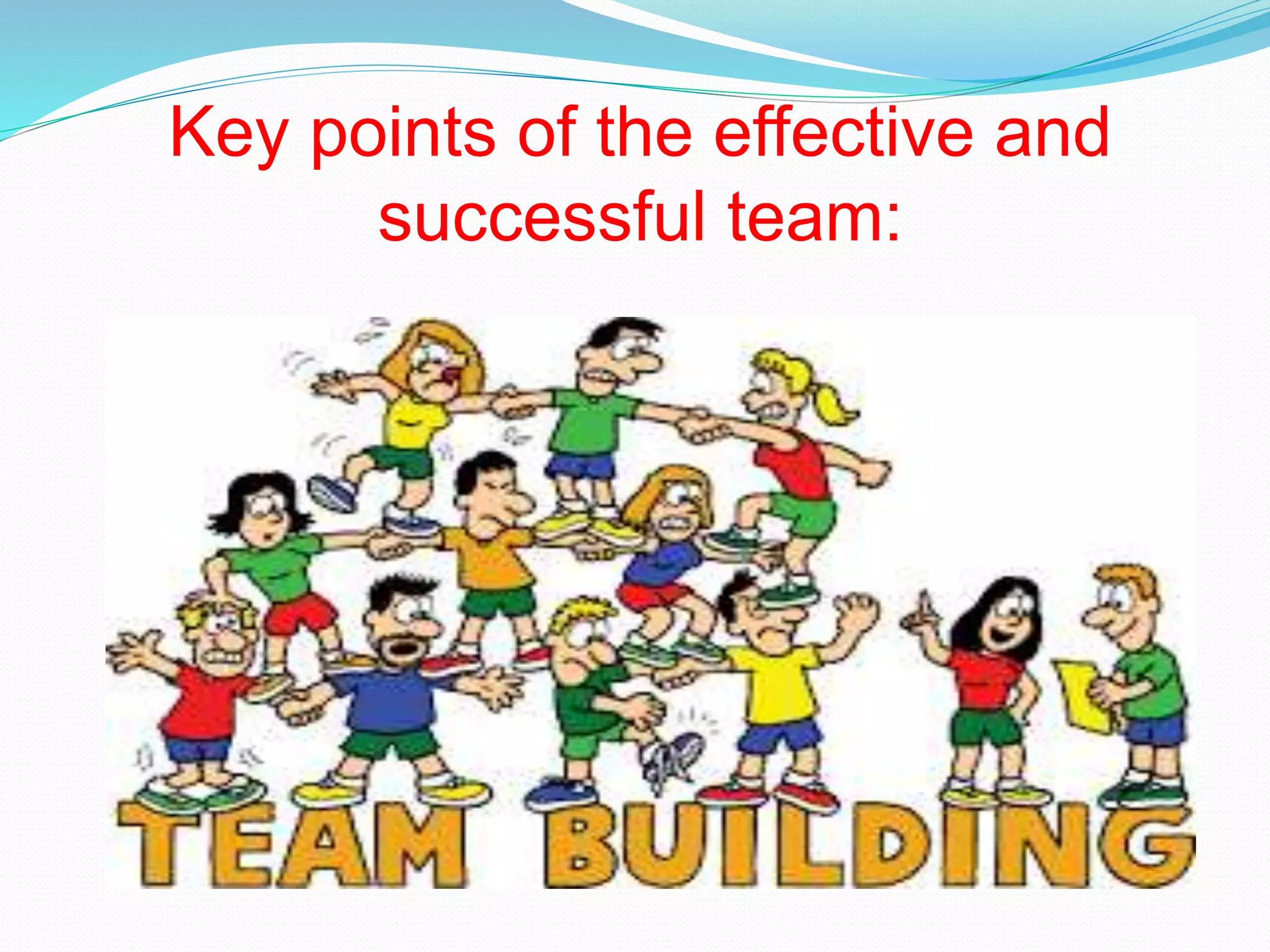 For An Effective Team Building Practice You Should Know.. | PPTX