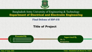 Presentation-Template-for-IDP-or-any-project-work-EEE-BAUET.pptx