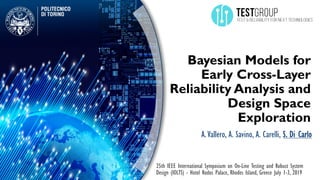 Bayesian models for early cross-layer reliability analysis and design space exploration | PPT
