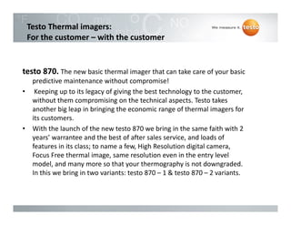 The new thermal imager: testo 870. We bet you can’t get better than ...