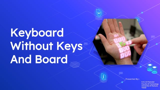 Presentation (Keyboard without Keys And Board) | PPTX | Computer Peripherals | Computing