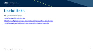 TGA Licensing & Certification Applications: TGA Business Services ...
