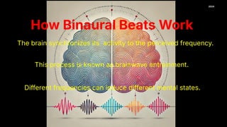 The Genius Wave: Binaural Beats and Brainwave Entrainment | PPT