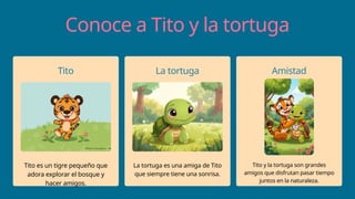 Presentation - Tito el tigre y la tortuga.pptx