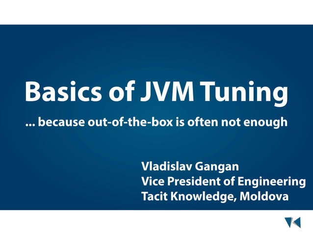 Basics of JVM Tuning | PPT