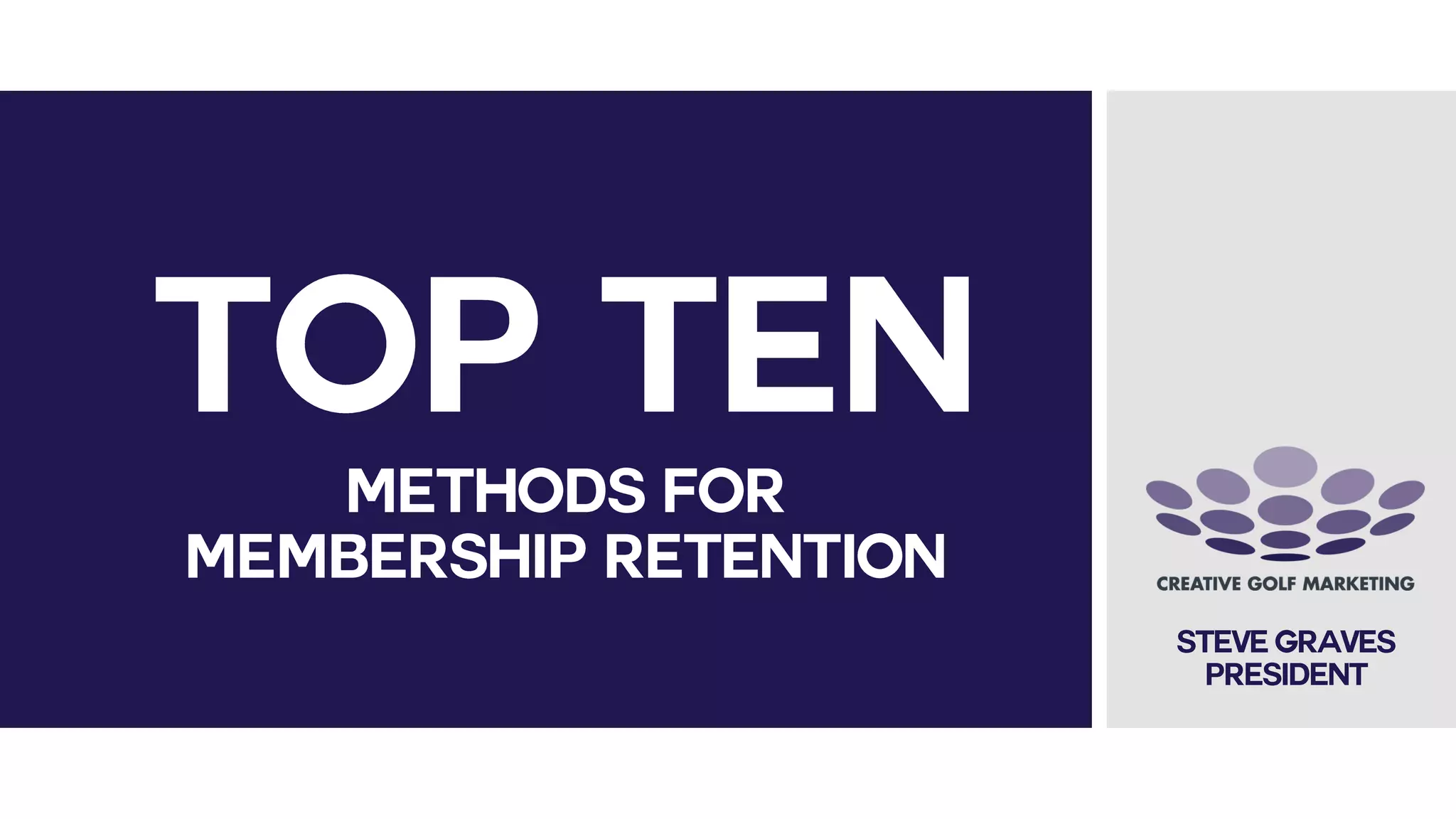 Top 10 Methods for Membership Retention | PDF