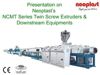 Presentation - Twin Screw Extrusion Lines.ppt