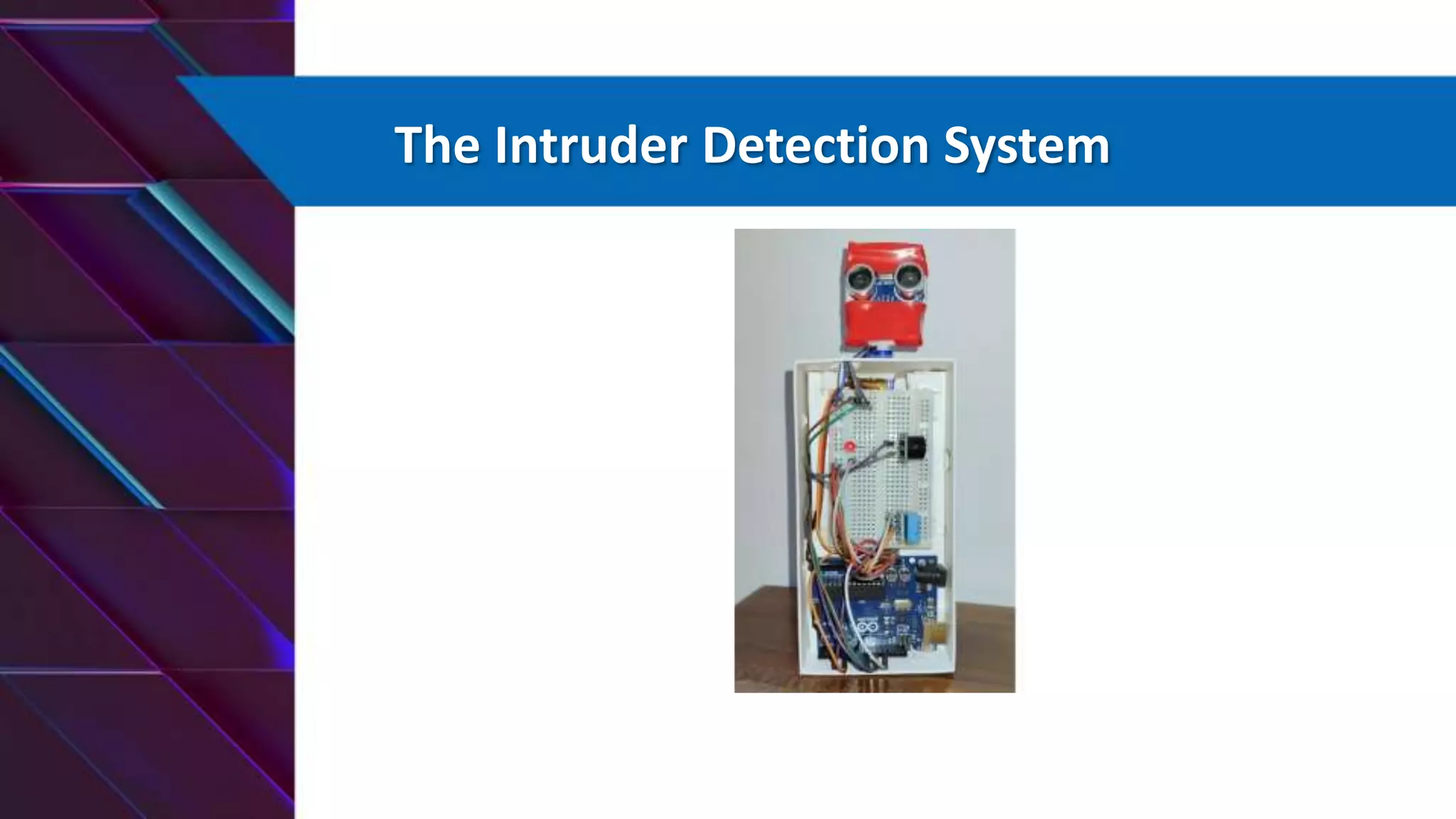 Intruder Detection System using Arduino | PPT | Presentation | CSE | PPTX